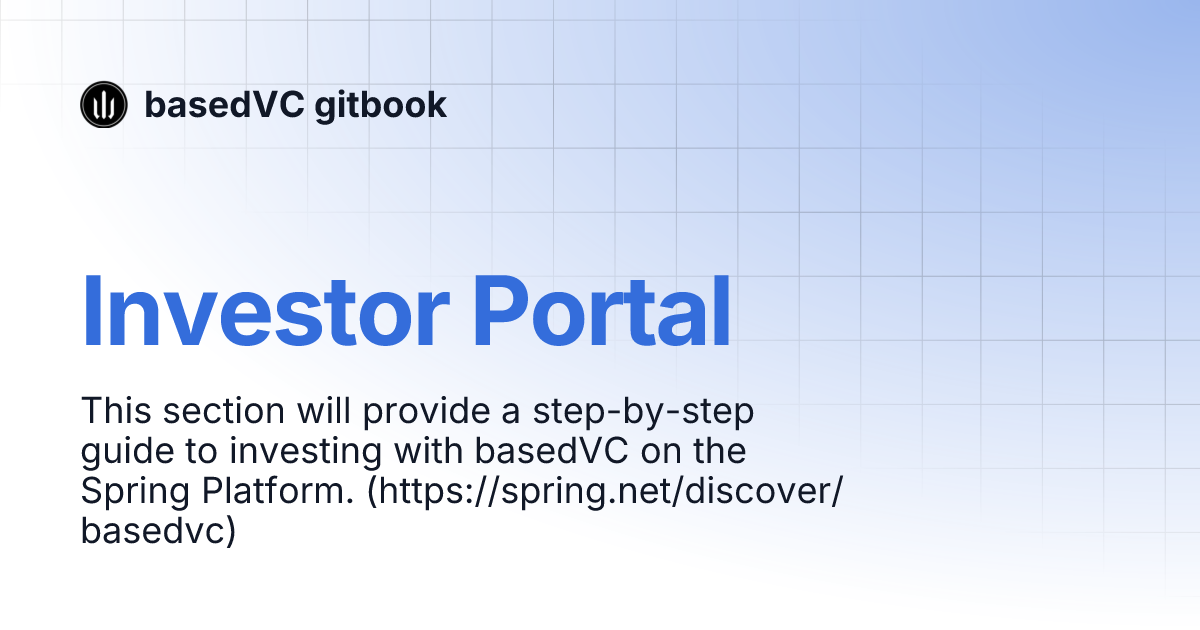 Investor Portal | basedVC gitbook